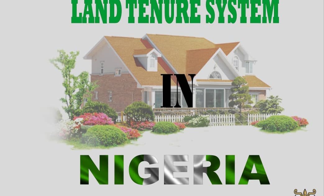 Understanding the Land Tenure System in Nigeria